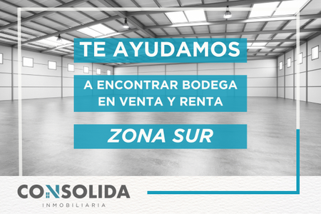 BODEGA EN VENTA Y RENTA ZONA SUR | EasyBroker
