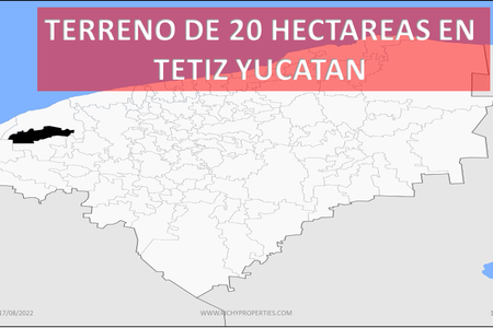TERRENO DE 20 HECTAREAS EN TETIZ YUCATAN | EasyBroker
